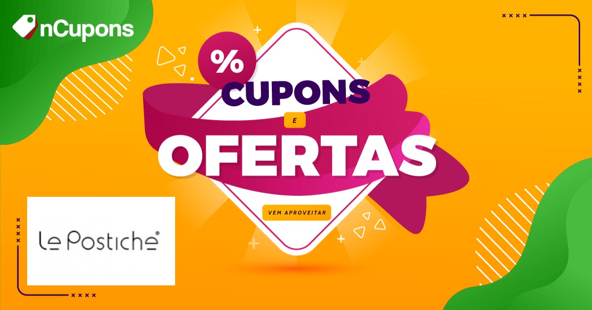Le Postiche: As melhores ofertas e promoções - Desconto e Cupom